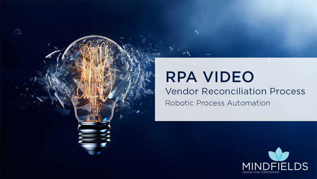 Automation of Vendor Reconciliation Process Video | Mindfields